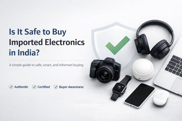 Is It Safe to Buy Imported Electronics in India? – Blumaple LLP